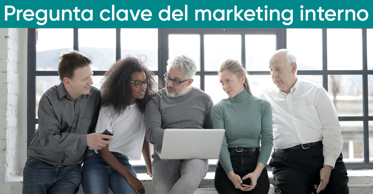 Clave del marketing interno de la empresa marketing y branding Donostia